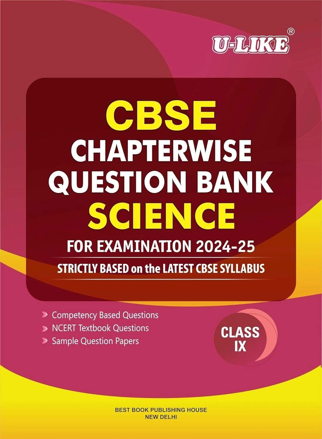 ULike SCIENCE - Question Bank Sample Papers [2024 - 25] - Class 9