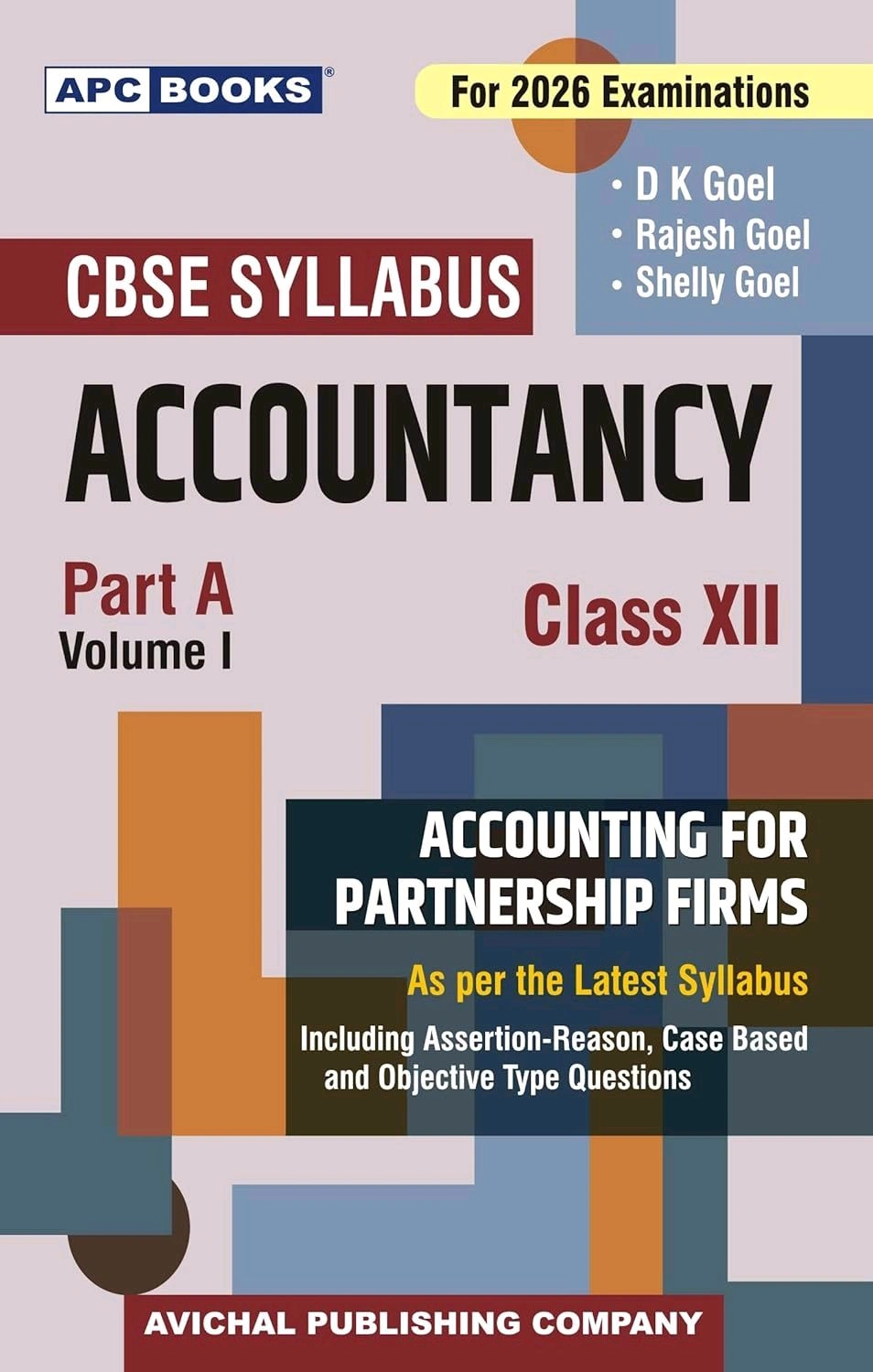 D.K. Goel - Accounting For Partnership Firms (Vol.1): Textbook for ...