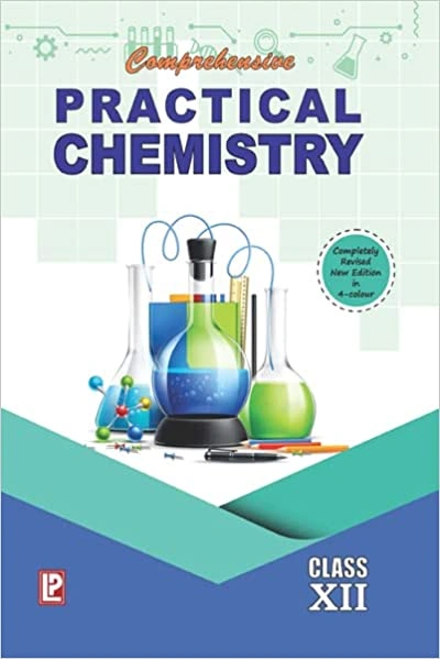 Comprehensive Practical Chemistry For Class 12 - CBSE - Examination ...