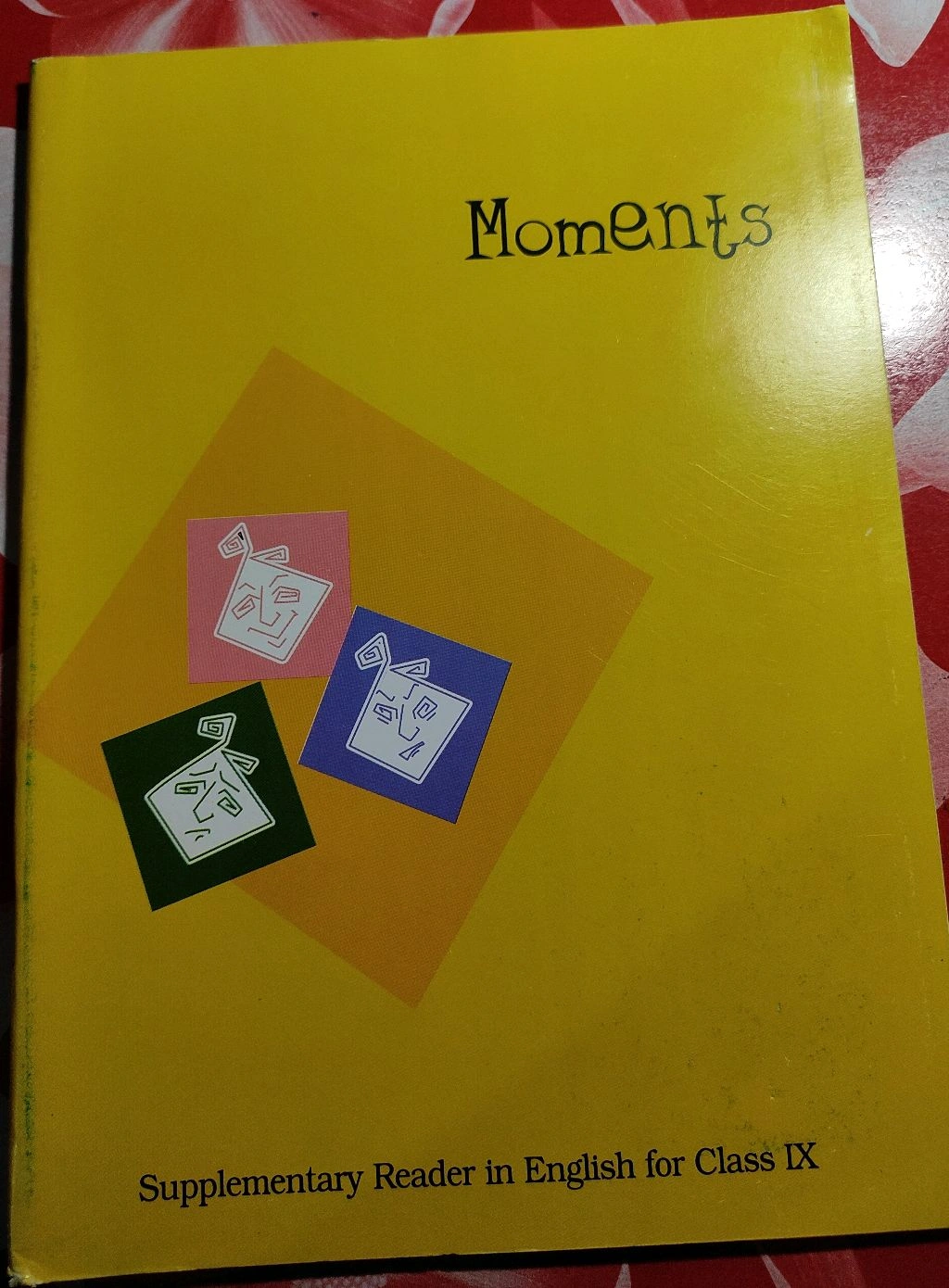 NCERT Class 9 English Moments Supplementary Reader in English