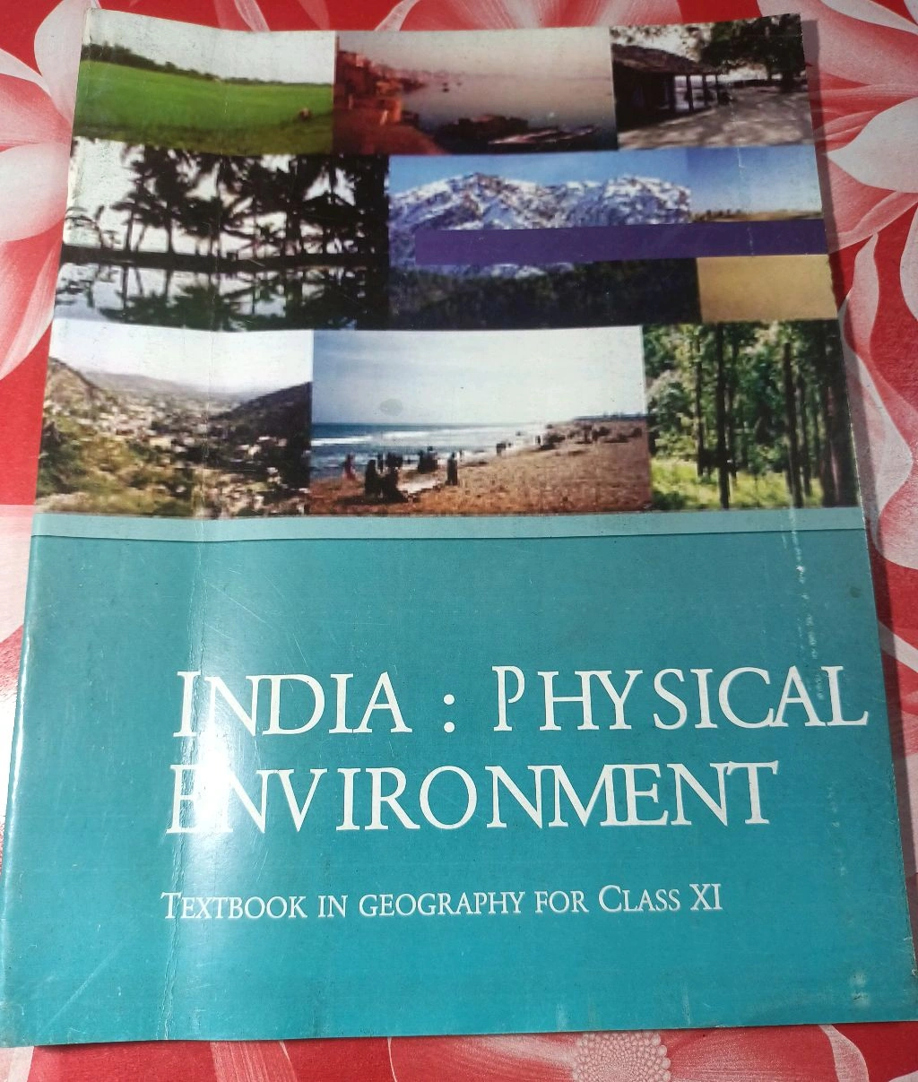 NCERT Class 11 Geography India Physical Environment