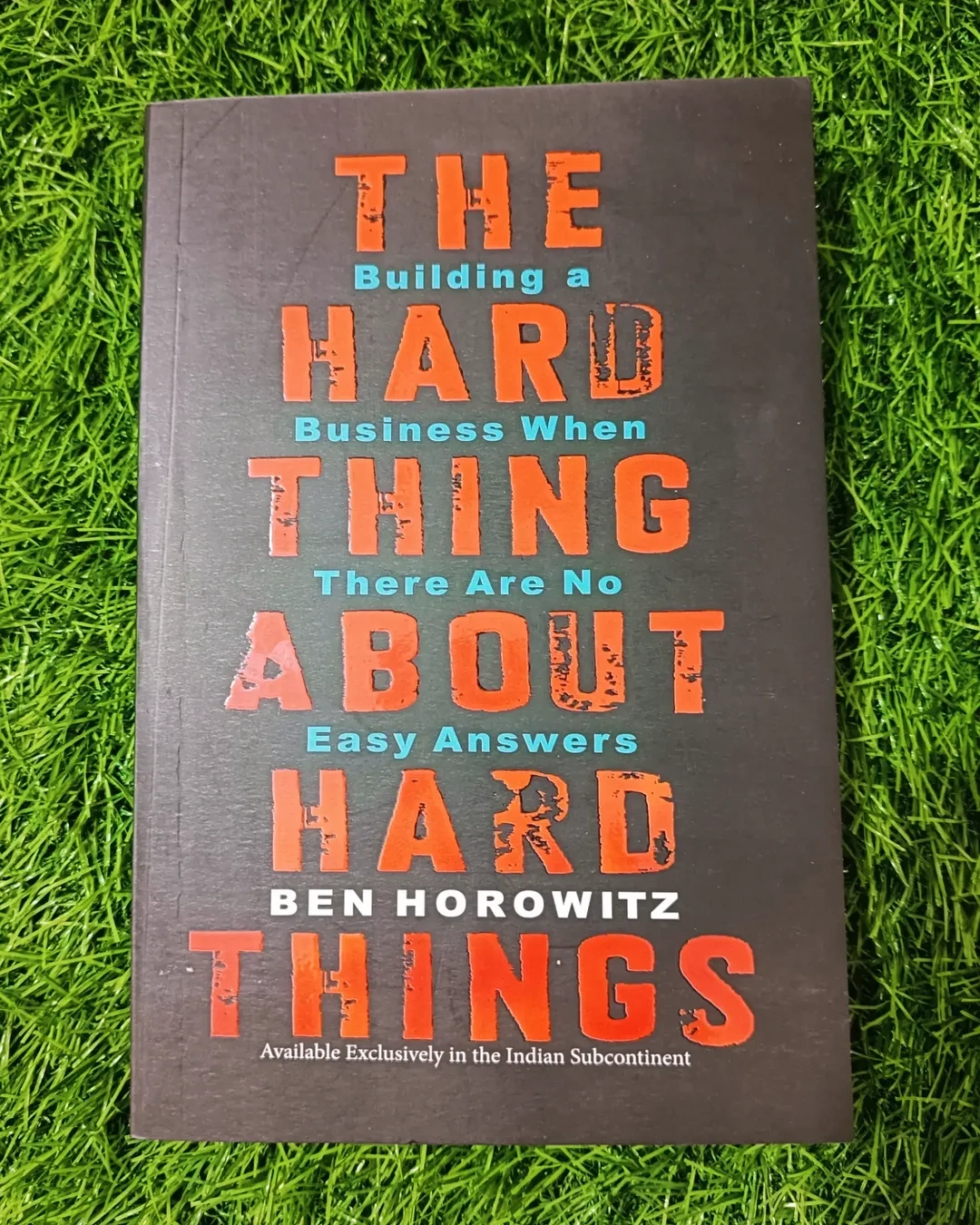 The Hard Thing About Hard Things: Ben Horowitz's Entrepreneurial ...
